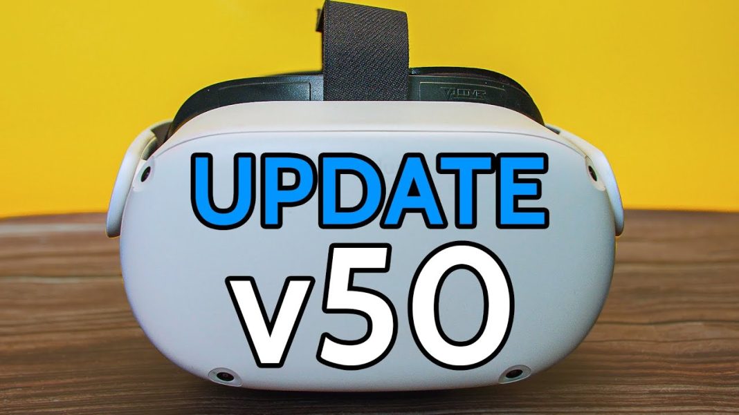 Meta Quest v50 : The release is official including huge surprises ...